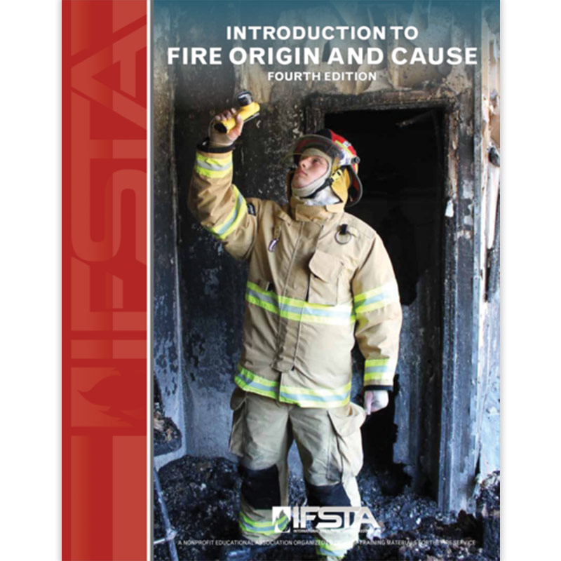 FR36883/FR75085, Introduction to Fire Origin and Cause, Fourth Edition ...
