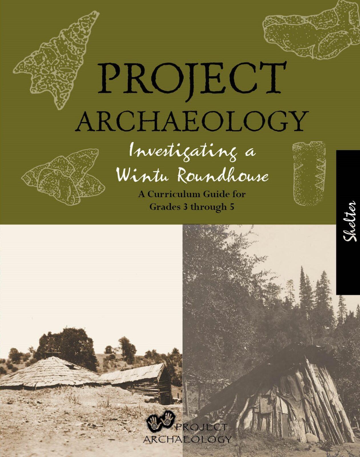 Investigating a Wintu Roundhouse